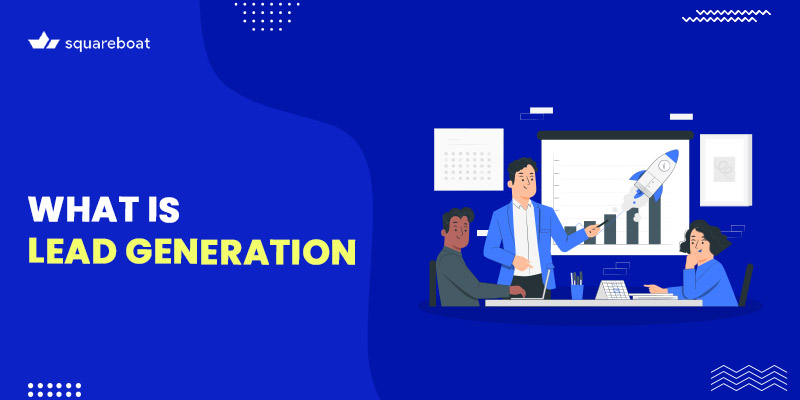 What is Lead Generation? A Complete Guide for Beginners