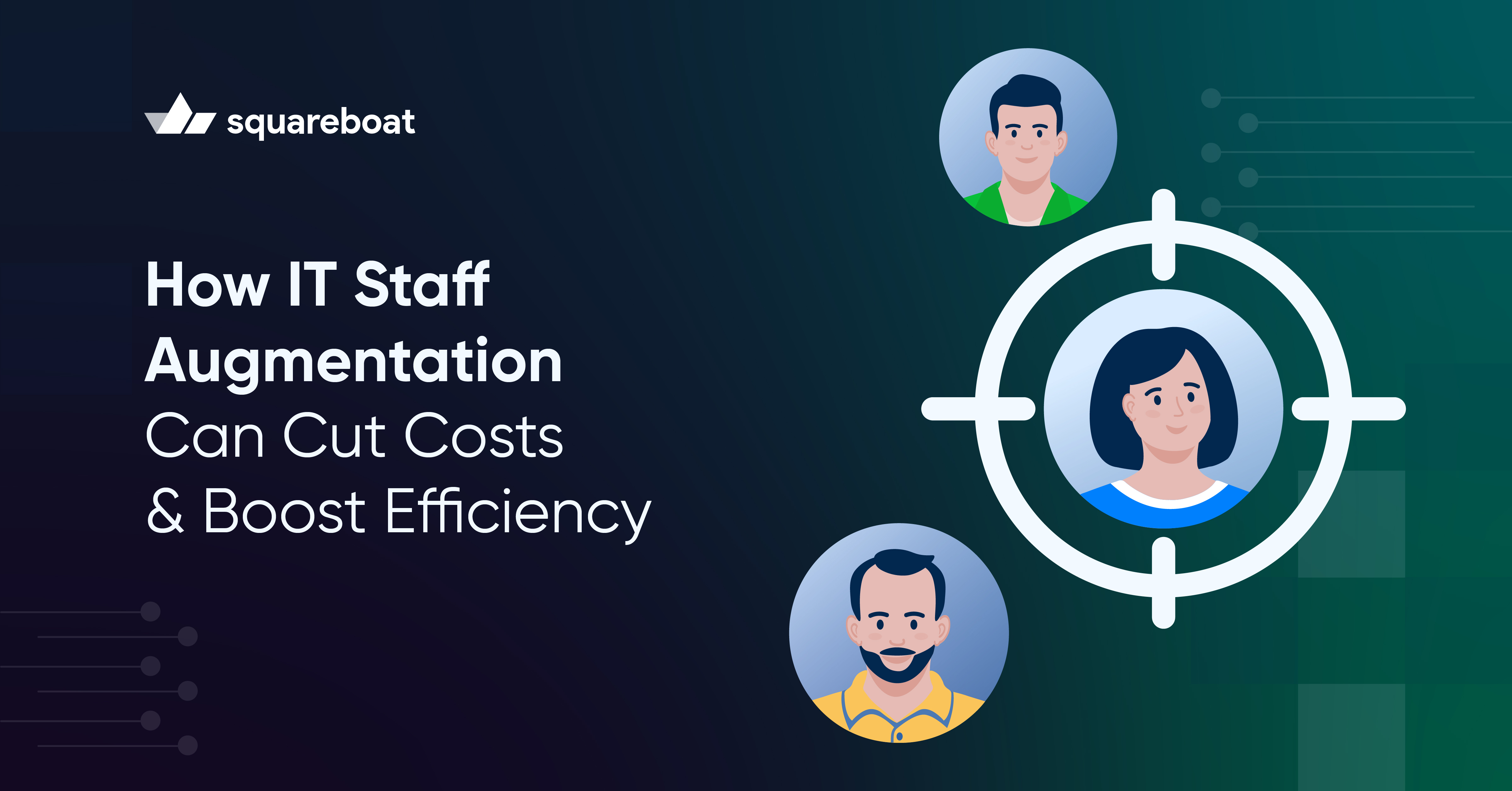 How IT Staff Augmentation Can Cut Costs and Boost Efficiency?