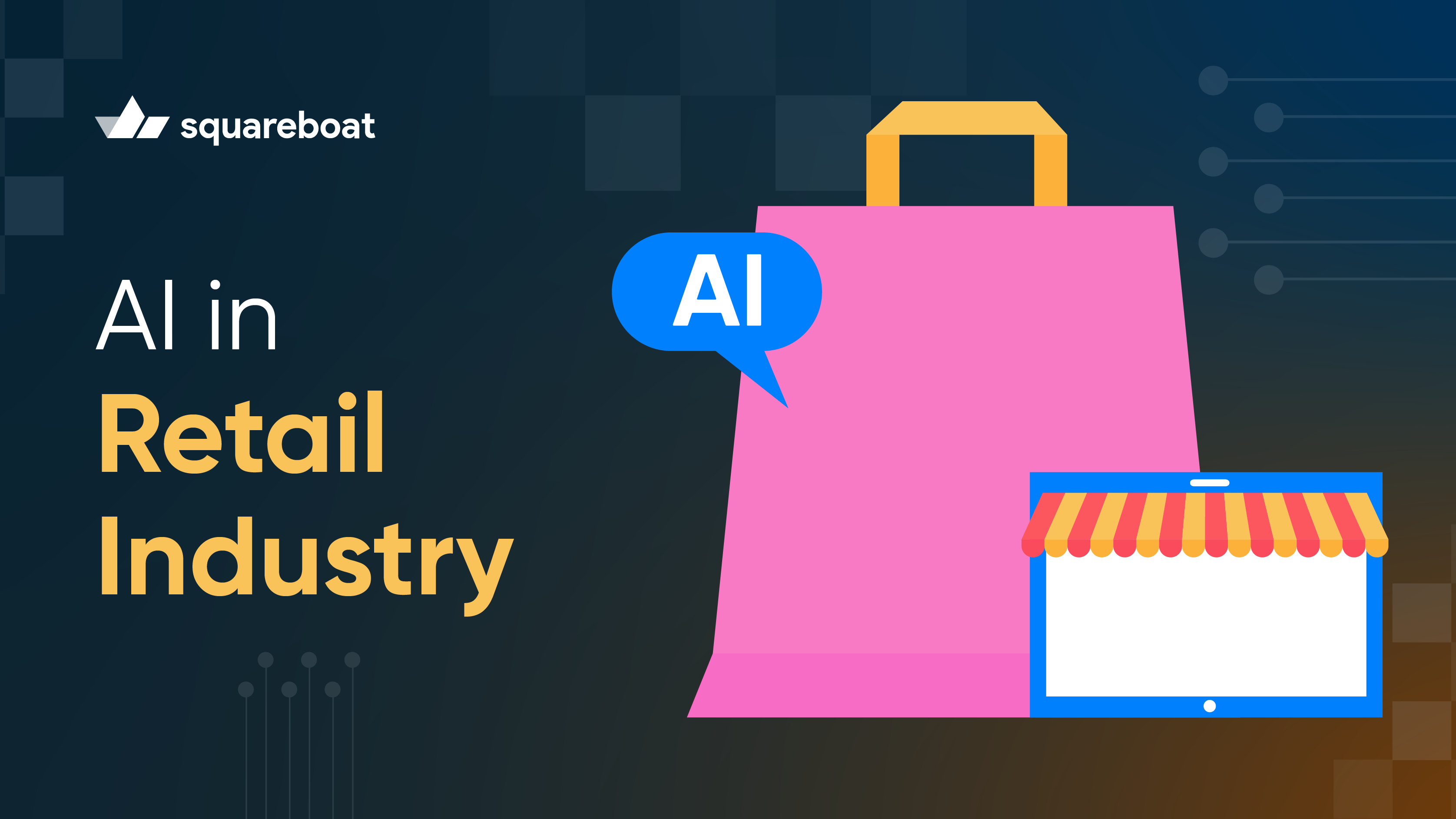 AI in Retail Industry: Benefits, Use Cases & Future Trends