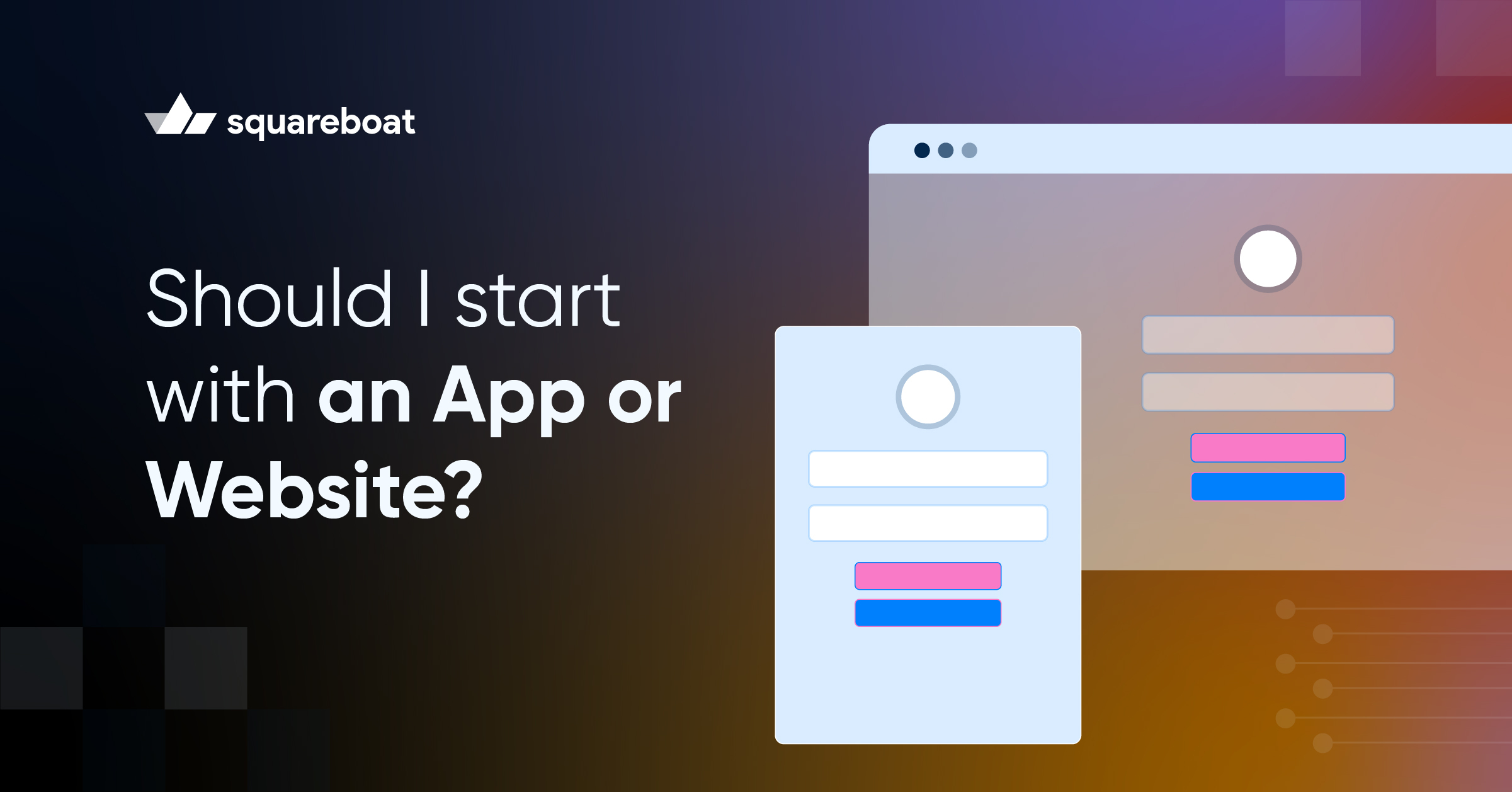 Should I Start With an App or Website?